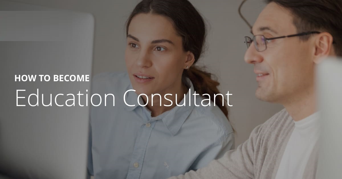 How To Become A Educational Consultant: Career Guide, Courses, Best ...
