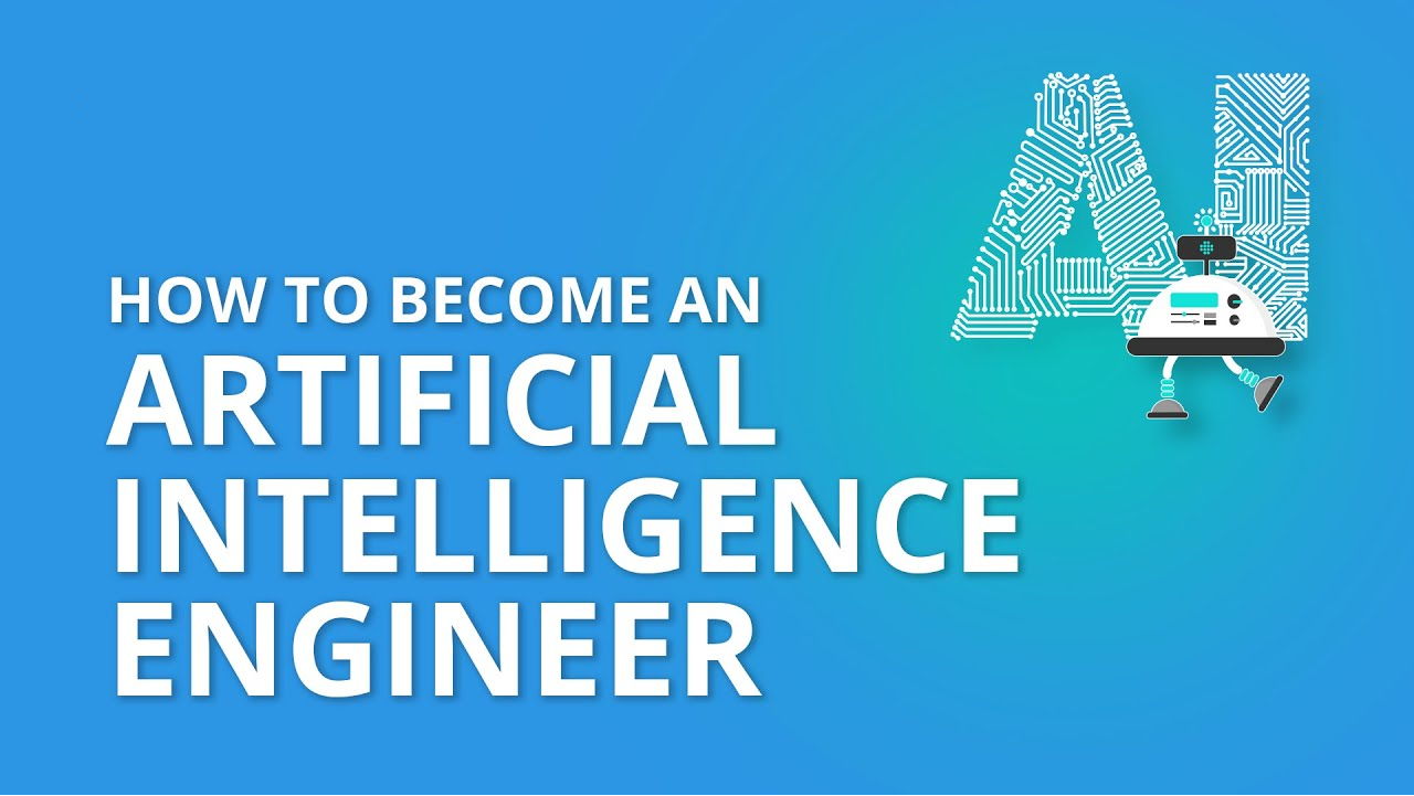 How To Become an Artificial Intelligence Developer: Career Guide ...