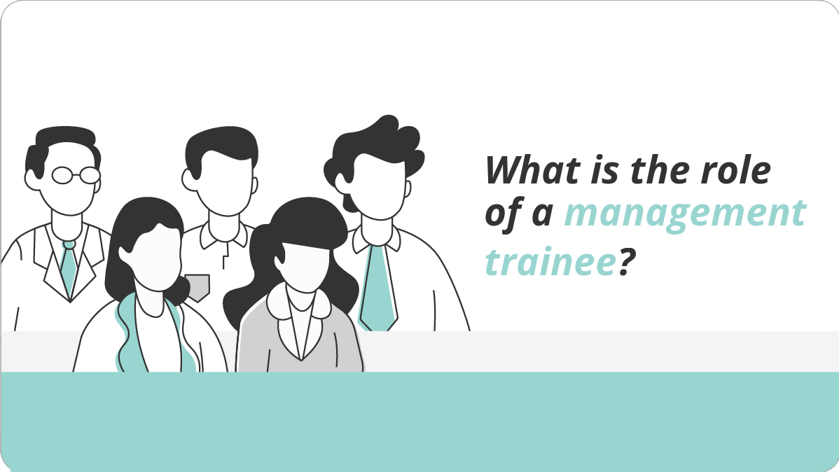 How To Become A Management Trainee: Career Guide, Courses, Best Jobs ...
